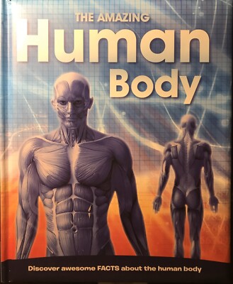 The Amazing Human Body - Gradeschool Level - Full Color Hard Cover Book ...