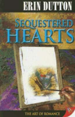 Sequestered Hearts by Erin Dutton: Used 9781933110783| eBay