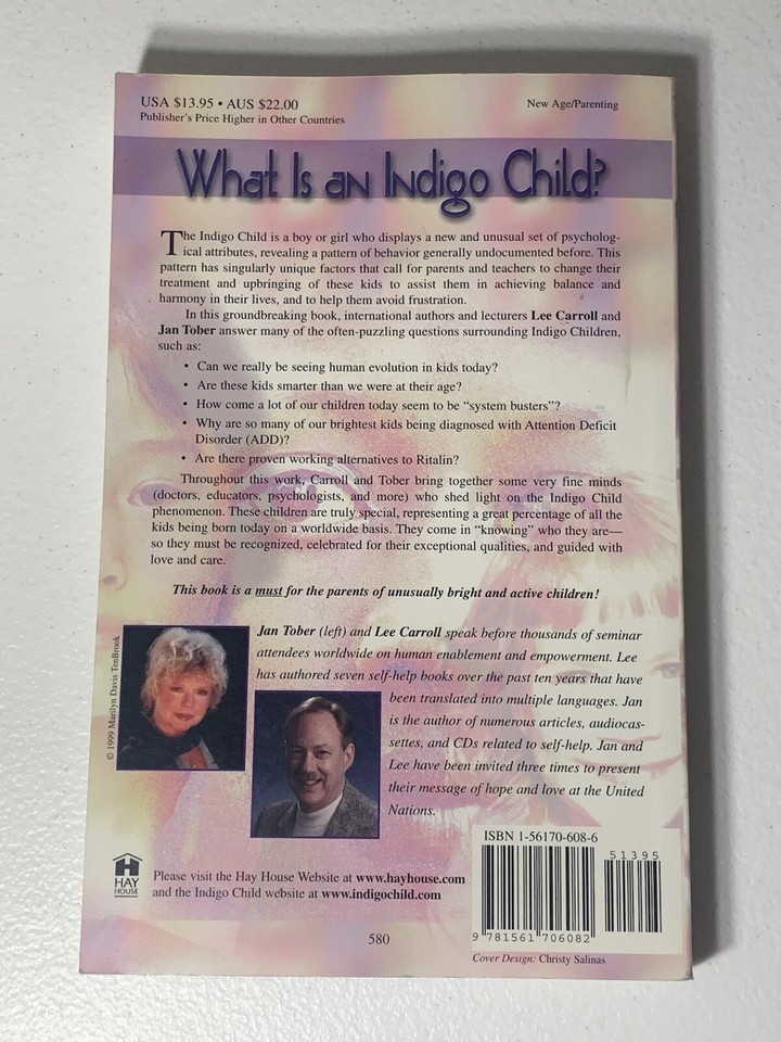 The Indigo Children The New Kids Have Arrived Lee Carroll/Jan Tober ...