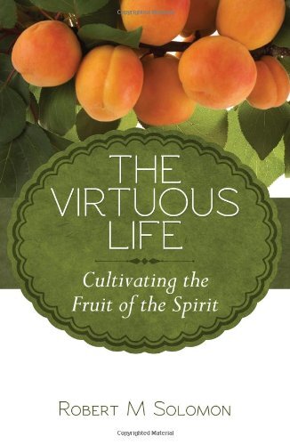 THE VIRTUOUS LIFE By Robert M Solomon **Mint Condition** | eBay