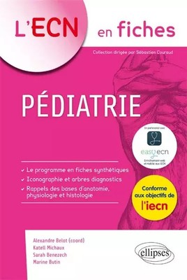 Pédiatrie l'ECN en Fiches, Alexandre Belot, Katell Michaux, Sarah ...