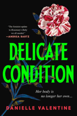 Delicate Condition - Hardcover By Valentine, Danielle - GOOD ...