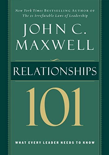 Relationships 101 (Maxwell, John C.) - Hardcover By Maxwell, John C ...