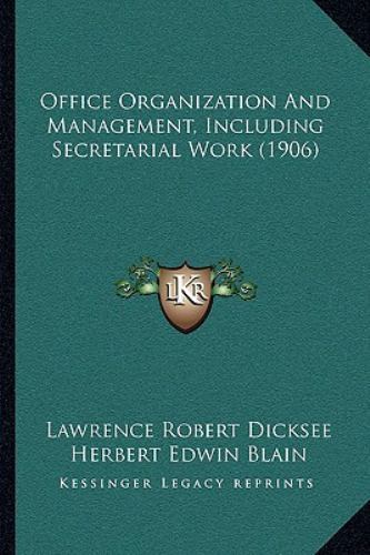Office Organization and Management, Including Secretarial Work by ...