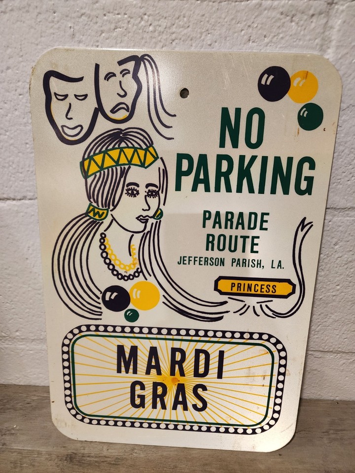 Mardi Gras Street Sign No Parking Parade Route Jefferson Parish LA ...