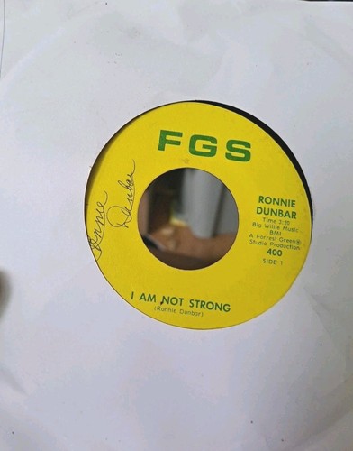 Rare 1960s/1970s Ronnie Dunbar Signed 45 Record "I Am Not Strong ...