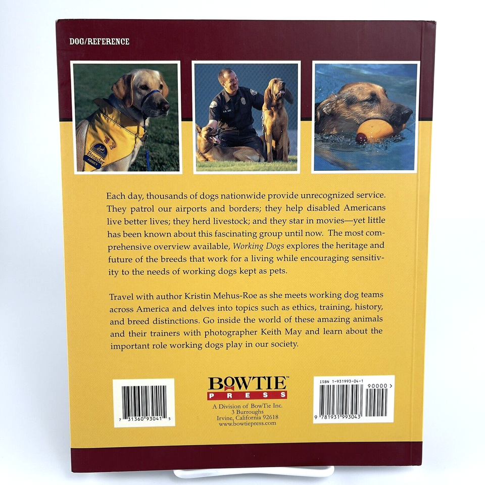 Working Dogs : True Stories of Dogs and Their Handlers by Kristin Mehus ...