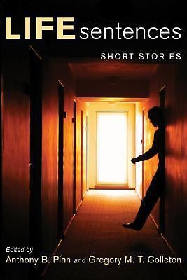 Life Sentences : Short Stories by Gregory Colleton (2007, Trade ...