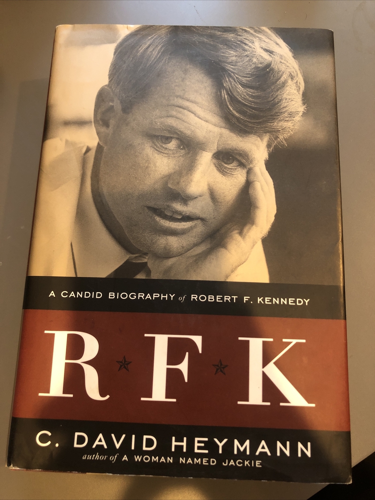 First Edition RFK : A Candid Biography of Robert F. Kennedy by C. David ...