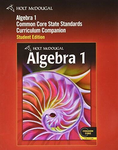 Holt McDougal Algebra 1: Common Core Curriculum Companion Student Editi ...