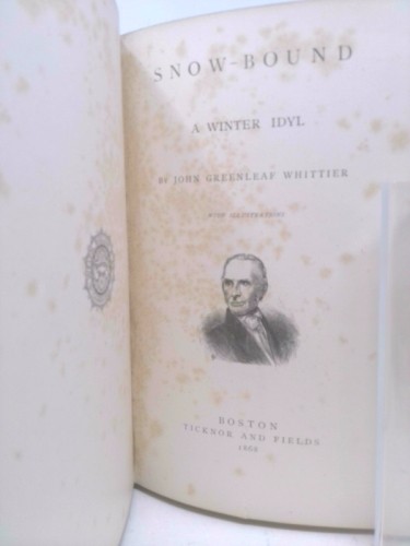 Snow-bound: A winter idyl by John Greenleaf Whittier | eBay