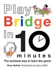 Brian Byfield Gray Jolliffe Play Bridge in 10 Minutes (Relié) | eBay