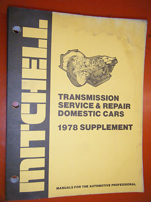 1978 MITCHELL TRANSMISSION SERVICE MANUAL DOMESTIC CARS CHRYSLER FORD CHEVY AMC | eBay