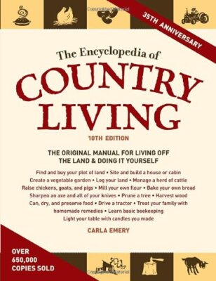 Encyclopedia of Country Living, Emery, Carla 9781570615535| eBay