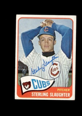 Sterling Slaughter 1965 Topps Cubs authentic autographed card | eBay
