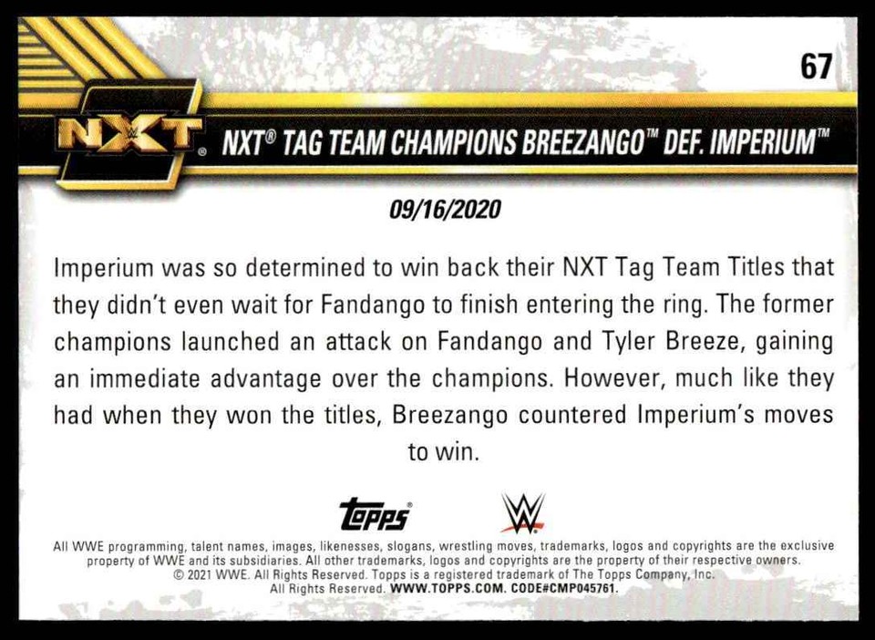 2021 TOPPS WWE NXT NXT TAG TEAM CHAMPIONS BREEZANGO DEF. IMPERIUM #67 ...