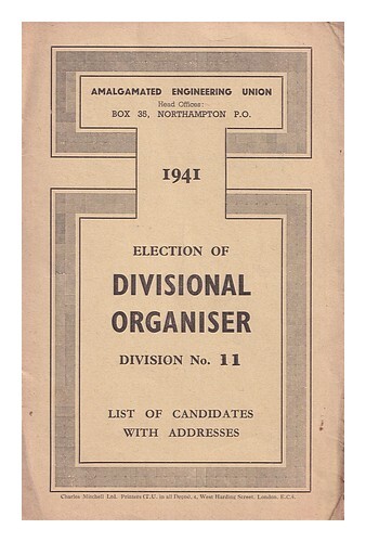 AMALGAMATED UNION OF ENGINEERING AND FOUNDRY WORKERS Election of ...