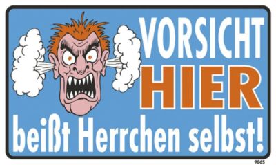 Spaß-Schild - VORSICHT HIER beißt Herrchen selbst - 309065 - Gr. 25 x ...