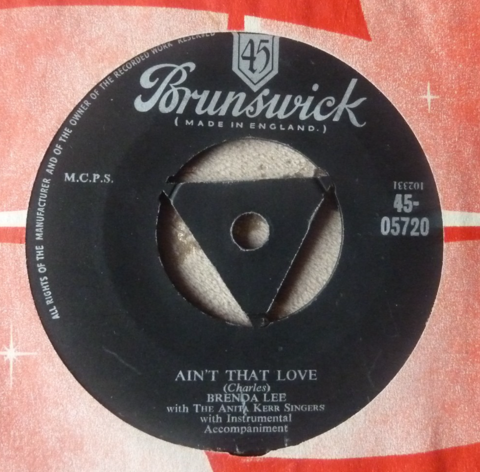 BRENDA LEE AIN'T THAT LOVE/ ONE TEENAGER TO ANOTHER BRUNSWICK TRI ...