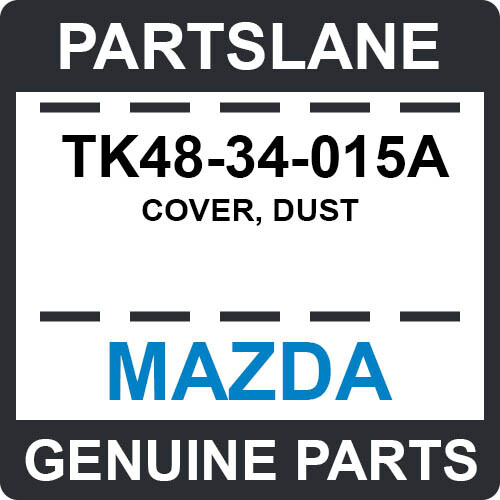 TK48-34-015A Mazda OEM Genuine COVER, DUST | eBay