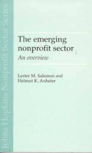 Emerging Sector : An Overview by Helmut K. Anheier and Lester M ...
