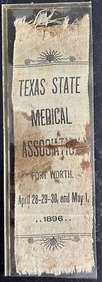 Original 1896 Texas State Medical Association Conference Ribbon | eBay