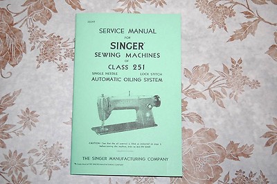 Professional Full Edition Service Manual for Singer 251 Sewing Machines ...