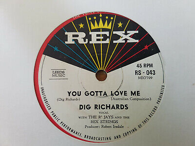 Dig Richards with The R' Jays "You Gotta Love Me" 1960 Oz 7" 45rpm Rex ...