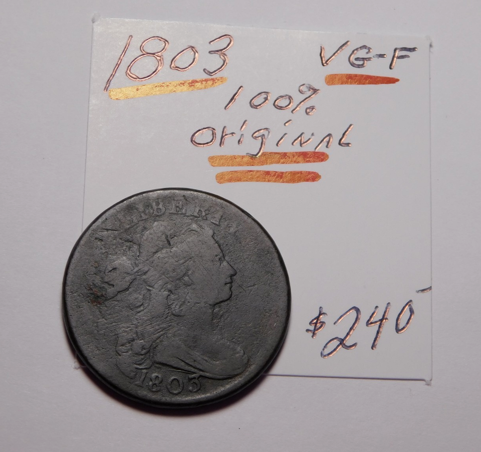 100% ORIGINAL 1803 DRAPED BUST LARGE CENT VG - FINE CHOCOLATE BROWN ...