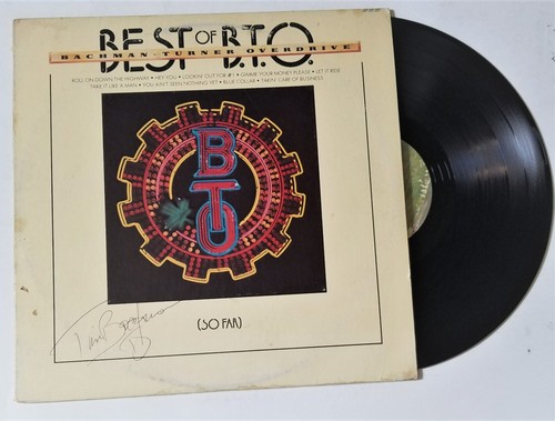Tim Bachman of Bachman-Turner Overdrive SIGNED Best of B.T.O. Vinyl JSA ...