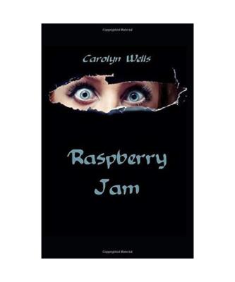 Raspberry Jam Illustrated, Wells, Carolyn | eBay