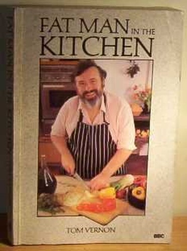 Fat Man IN der Küche Taschenbuch Tom Vernon | eBay
