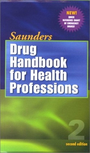 Saunders Drug Handbook for Health Professions Paperback 9780721693651 ...