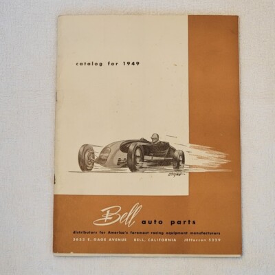 RARE Vintage 1949 Bell Auto Parts Racing Catalog THIS IS THE ONE!! DO ...