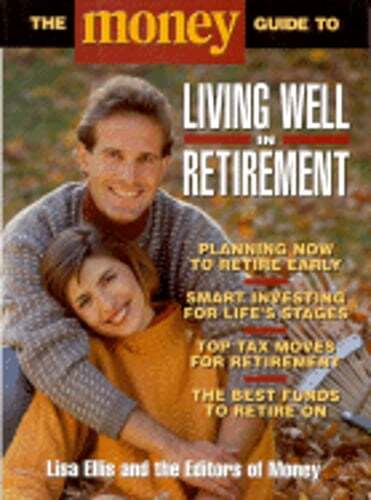 Money: Living Well in Retirement by Junius Ellis: New 9781883013769| eBay