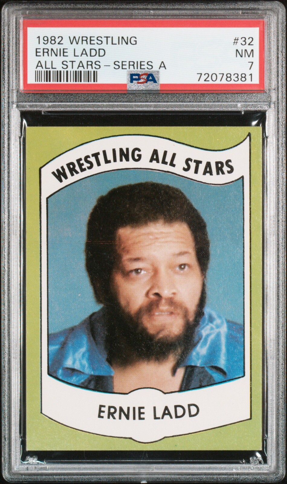 1982 Wrestling All Stars Series A Ernie Ladd RC #32 PSA 7 WWF WWE HOF ...