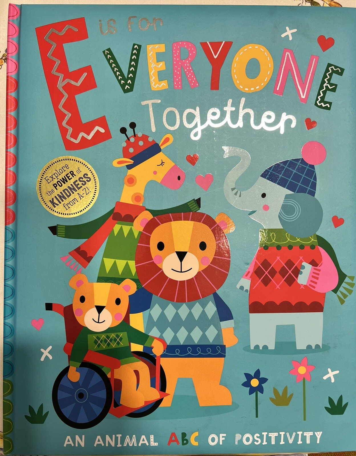 E Is For Everyone, An Animal ABC of Positivity By Christie Hainsbury | eBay