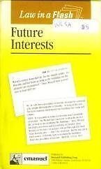 FUTURE INTERESTS (LAW IN A FLASH) 2ND EDITION By Kimm Walton Excellent ...