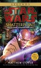 Shatterpoint (Star Wars: Clone Wars) - Mass Market Paperback ...