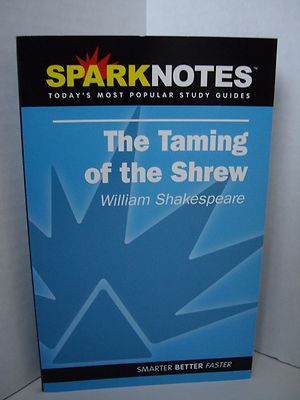 SparkNotes Literature Guide: The Taming of the Shrew by William ...
