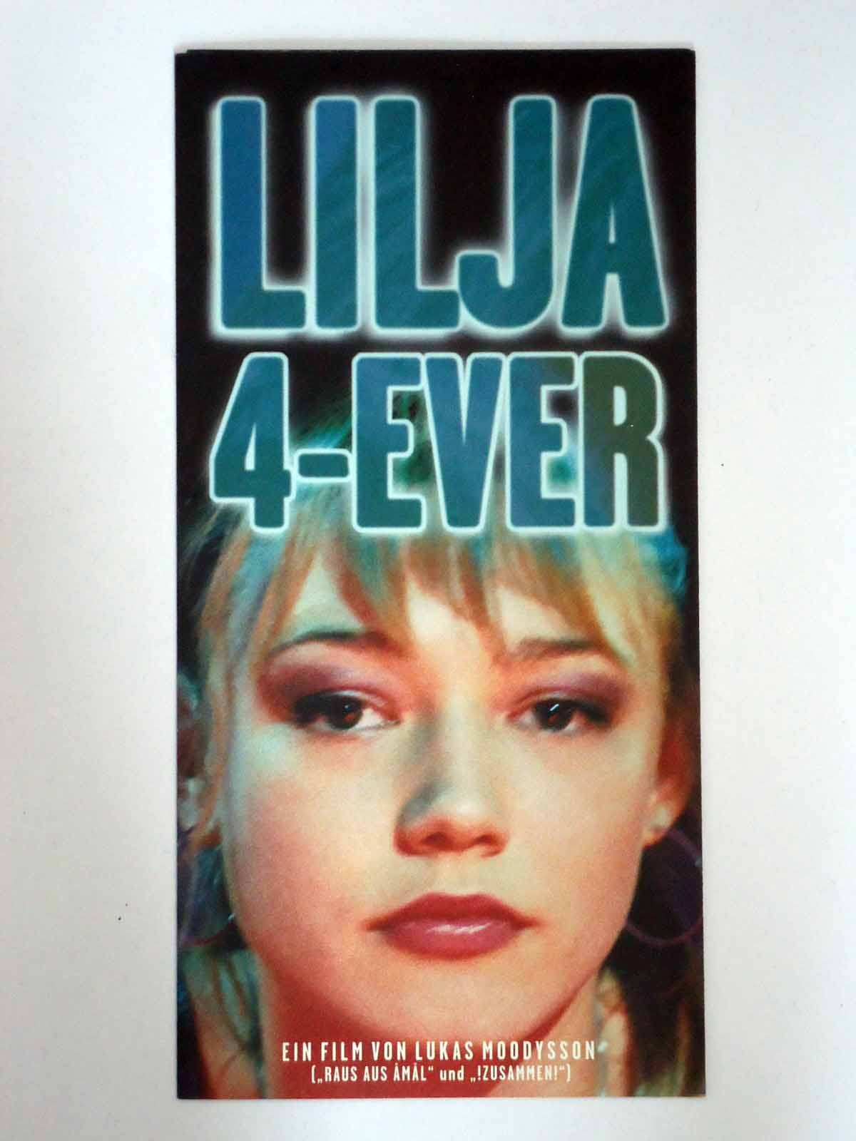 Lilja 4-Ever - Elina Benenson - Oksana Alexandrowna Akinschina - Flyer ...