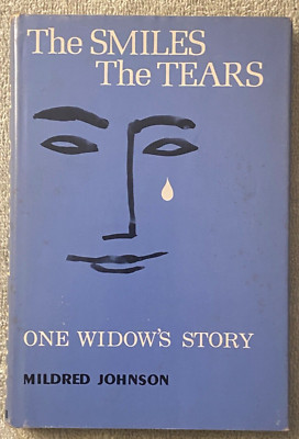 MILDRED JOHNSON "The Smiles, The Tears" HC/DJ '69 1stEd SIGNED ...