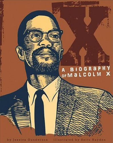 X: A Biography of Malcolm X by Gunderson, Jessica 9781429654715| eBay