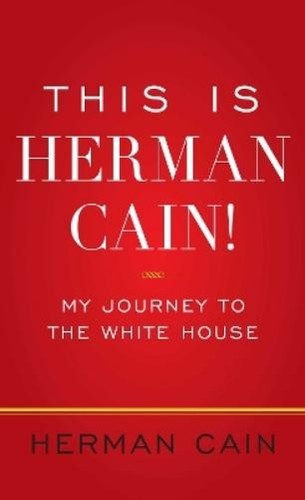 Herman Cain This Is Herman Cain! (Tascabile) 9781451666144 | eBay
