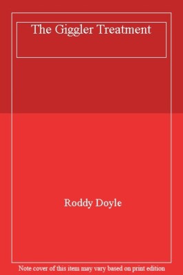 The Giggler Treatment By Roddy Doyle. 9781407116273 | eBay