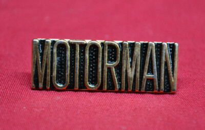 MOTORMAN RAILROAD RAILWAY LAPEL PIN BADGE | eBay
