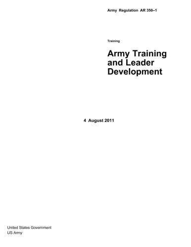 ARMY REGULATION AR 350-1 ARMY TRAINING AND LEADER By Us United States ...