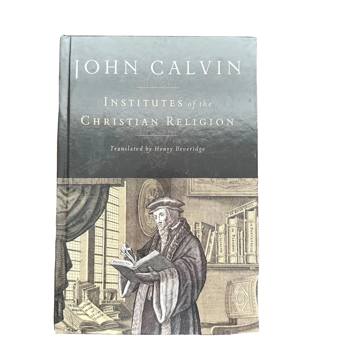 John Calvin Institutes Of The Christian Religion Book