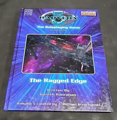 Babylon 5 the Roleplaying Game: The Ragged Edge- Hard Cover | eBay
