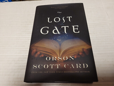 The Lost Gate by Orson Scott Card (2011, Hardcover) SIGNED 1st/1st ...